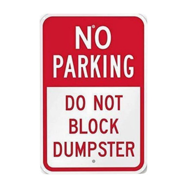 Warning Street Sign No Parking Do Not Block Dumpster Sign?Road Sign ...