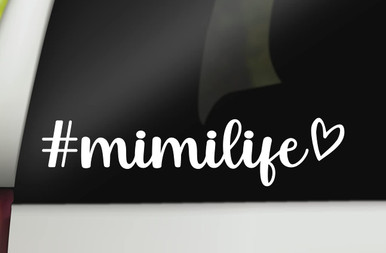 Mimi Life Vinyl Decal | Mimi Decal Car Sticker | Mimi Vinyl Decal ...