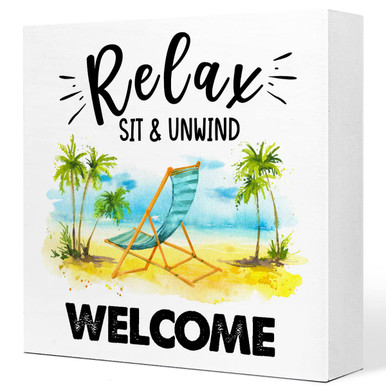 Summer Desk Decor,Welcome Relax Sit and Unwind Beach Wooden Plaque Sign ...