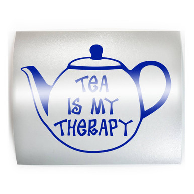 TEA IS MY THERAPY Teapot - PICK COLOR & SIZE - Vinyl Decal Sticker E ...