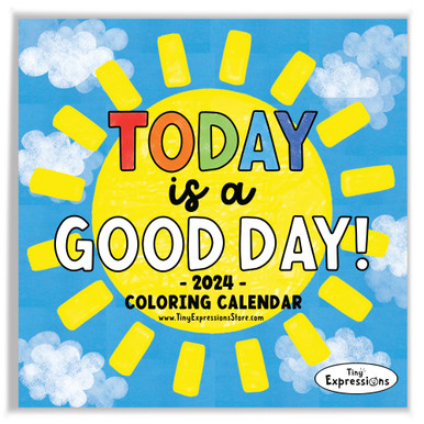 Tiny Expressions - Inspirational Coloring Calendar for Kids - Today is ...
