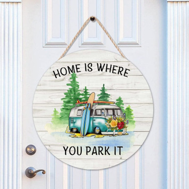Home Is Where You Park It Wood Door Sign Camping Theme Welcome Front ...