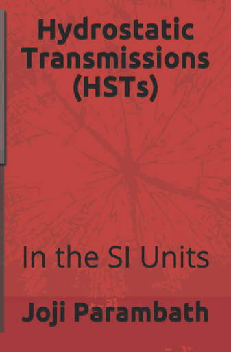 Hydrostatic Transmissions (HSTs): In the SI Units (Industrial Hydraulic ...