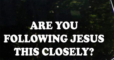 are You Following Jesus This Closely? Vinyl Decal Sticker Car Window ...
