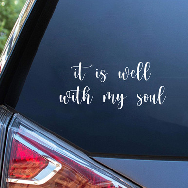 Yelolyio It is Well with My Soul Car Decal Stickers Quotes Decal ...