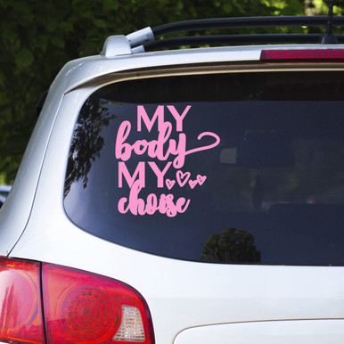 A TOP DESIGN My Body My Choice Premium Vinyl Sticker with Cute Hearts ...