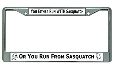 Run with Or from Sasquatch Chrome License Plate Frame - Warehousesoverstock