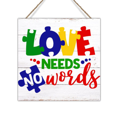 Love Needs No Words Autism Puzzle Rustic Signs Autism Awareness ...