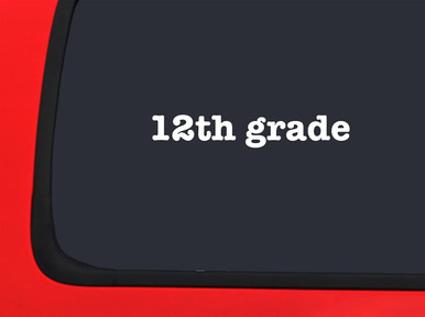 Car Sticker 12Th Grade High School Senior Learning Education Car Window ...