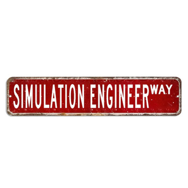 Simulation Engineer Signs Simulation Engineer Sign Custom Signs Outdoor ...