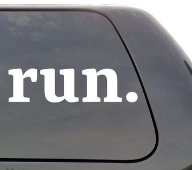 Run. - Running Decal - Marathon - Half Marathon - 5K - 10K - Ultra ...