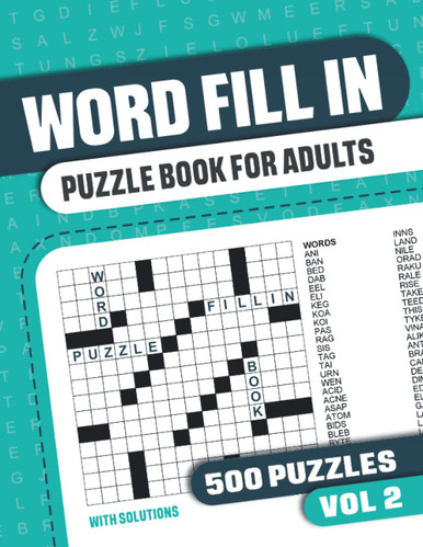 Word Fill In Puzzle Book for Adults: Fill in Puzzle Book with 500 ...