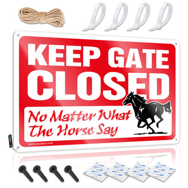 Lawn Warning Sign Keep Gate Closed No Matter What The Horse Say Metal ...