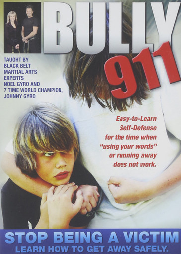 Bully 911: Self-Defense to Prevent Bullying for Children Safety ...