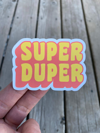 Super Duper Sticker, Laptop Sticker, Water Bottle Sticker, Phone ...