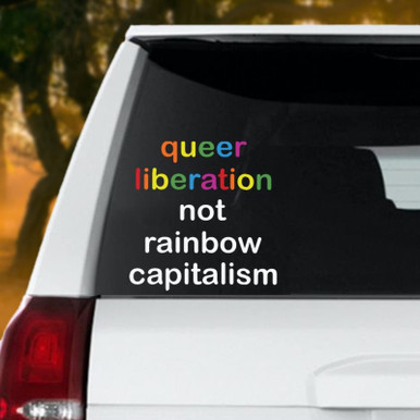 Queer Liberation Not Rainbow Car Decals Gay Pride Decal LGBT Rainbow ...