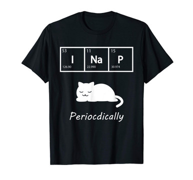Cute Kawaii Cat Chemistry I Nap Periodically Science Gift T-Shirt ...