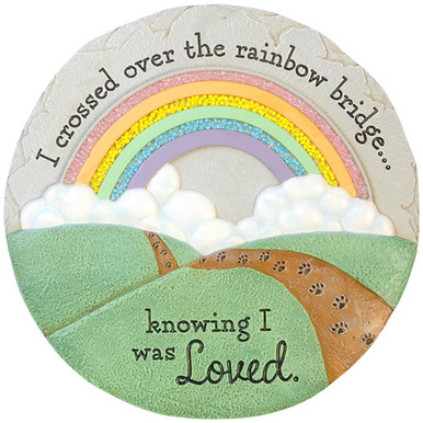 The Bridge Collection 9.25" 'I Crossed Over The Rainbow Bridge Knowing ...