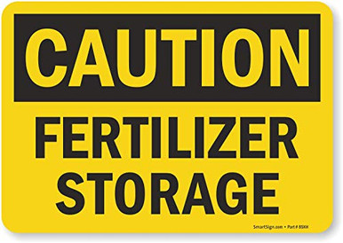 SmartSign "Caution: Fertilizer Storage", Vinyl Label, 7" x 10 ...
