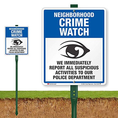 SmartSign"Neighborhood Crime Watch - We Immediately Report All ...
