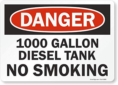 SmartSign "Danger -1000 Gallon Diesel Tank No Smoking" Label | 10" x 14 ...