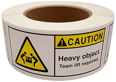 MR Label Company Caution Heavy Object Team Lift Required Rolls ...