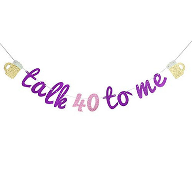 Glitter Talk 40 to Me Banner, 40th Happy Birthday Banner, Taco Party ...