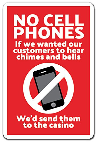 NO CELL PHONES Sign warning customers restricted Indoor/Outdoor 12 Tall ...