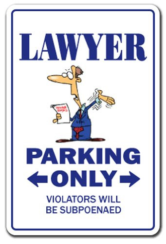 LAWYER Sign parking signs attorney law office bar firm Indoor/Outdoor ...
