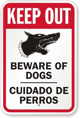 SmartSign Keep Out Beware Of Dogs Bilingual Sign 12 x 18 Aluminum ...
