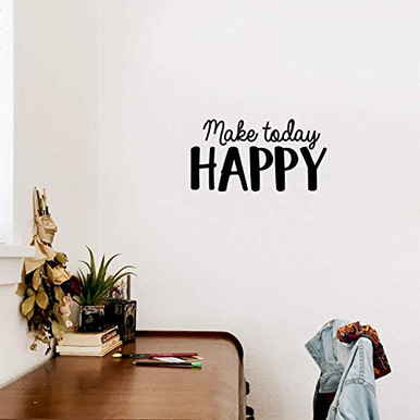 Vinyl Wall Art Decal Make Today Happy 16 x 30 Trendy Motivational ...