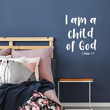 Vinyl Wall Art Decal - I Am A Child of God 1 John 31-30 x 23 ...