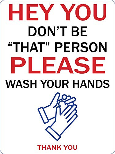 Hand Washing Reminder Bathroom Sign Hey You Wash Your Hands 9 x 12 ...