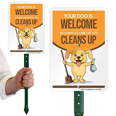 SmartSign Funny Dog Poop Sign for Yard Your Dog is Welcome As Long As ...