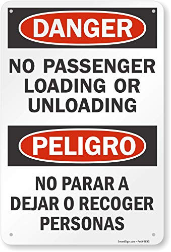 Smartsign S-8225-AL-12x18"Danger No Passenger Loading or Unloading ...