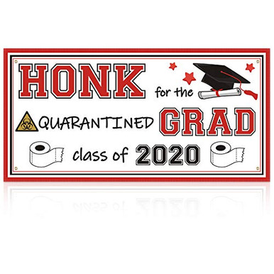 Red Quarantined Graduation Banner Honk for the Quatantined Grad Banner ...