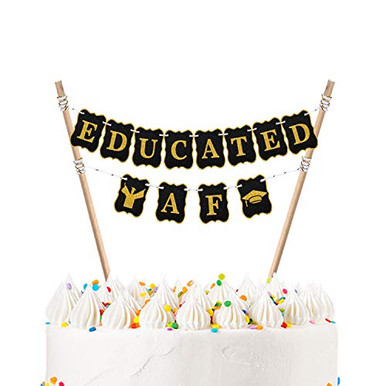 Educated AF Cake Bunting Topper Handmade 2020 High School Graduation ...