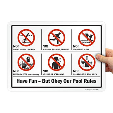 SmartSign Have Fun But Obey Our Pool Rules Sign 10 x 14 Inches 40 Mil ...
