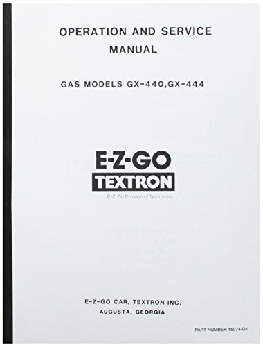 EZGO 15074G1 1971 1975 Operations Manual for GX 440 and GX 444 Golf ...