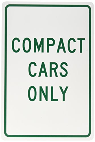 NMC TM137G Traffic Sign Legend COMPACT CARS ONLY 12 Length x 18 Height 0 040 Aluminum Green On ...