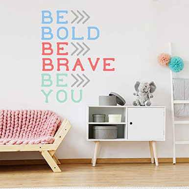 Be Bold Be Brave Be You Colorful Lettering Wall Decals Inspirational ...