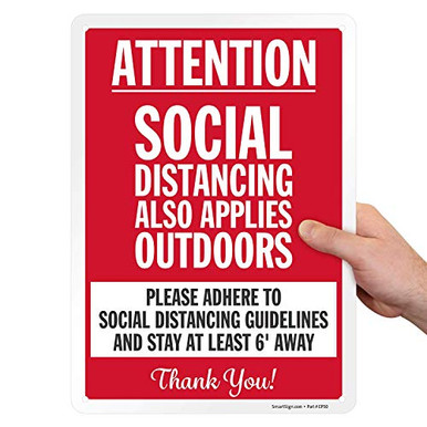 SmartSign Attention Social Distancing Applies Outdoors Sign Stay 6 Feet ...