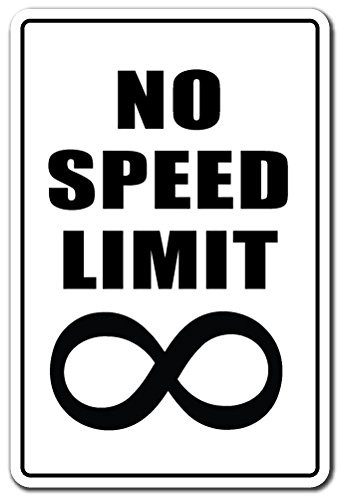 NO Speed Limit Sign Fast Speeding Racing Drag Cars Cycle Motorcycle ...