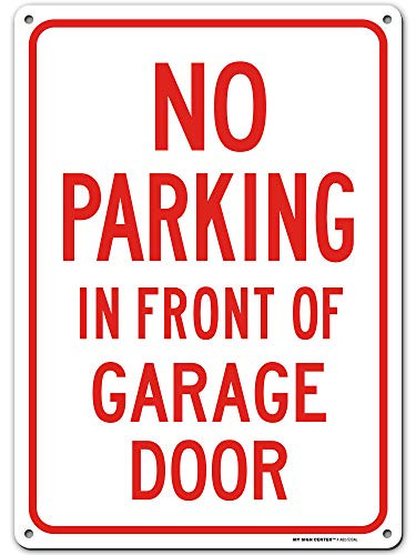 No Parking Do Not Block Garage Sign Made Out of 040 Rust Free Aluminum ...