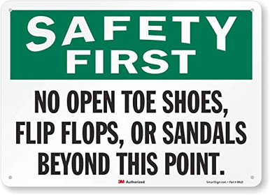 SmartSign Safety First No Open Toe Shoes Flip Flops Or Sandals Beyond ...