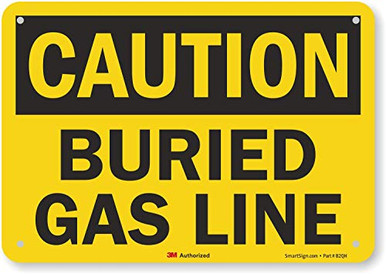 Smartsign U4 1101 RA 10X7 Caution Buried Gas LINE Reflective Recycled ...