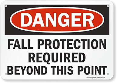 SmartSign Aluminum Sign, Legend "Danger: Fall Protection Required", 7 ...