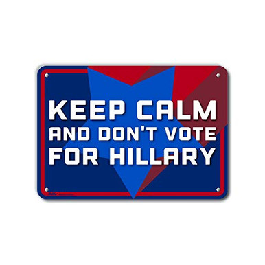 PetKa Signs and Graphics PKHC-0042-NA_14x10"Keep Calm and Don't Vote ...