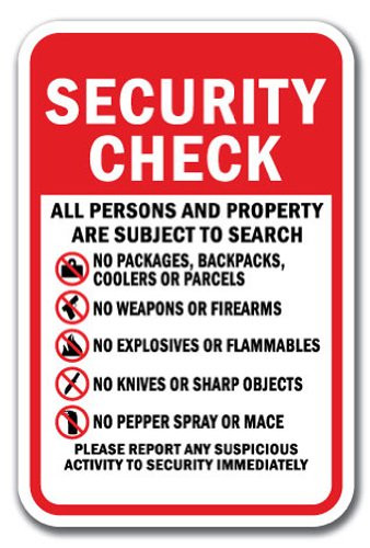 Security Check All Persons And Property Are Subject To Search Sign 12 ...