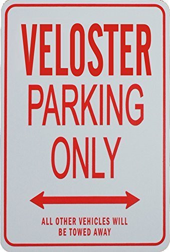 Veloster Parking ONLY Miniature Fun Parking Sign - Warehousesoverstock